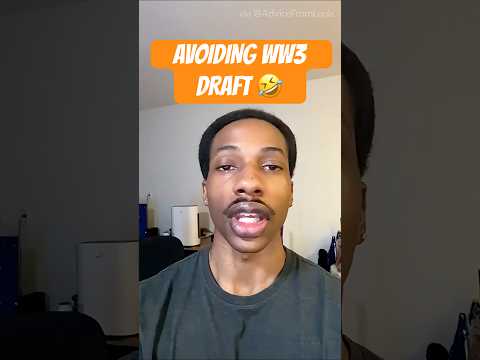 How to Dodge the WW3 Draft with a Smile - American Voter Polls News